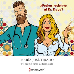 Mi propio turco de telenovela – Harlequin Iberica